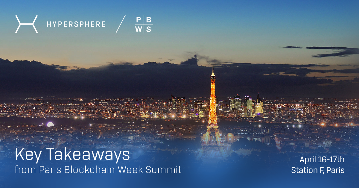 Four Key Takeaways from the Paris Blockchain Week Summit - Blog